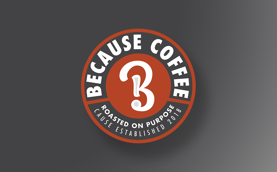 Because Coffee - Go Media